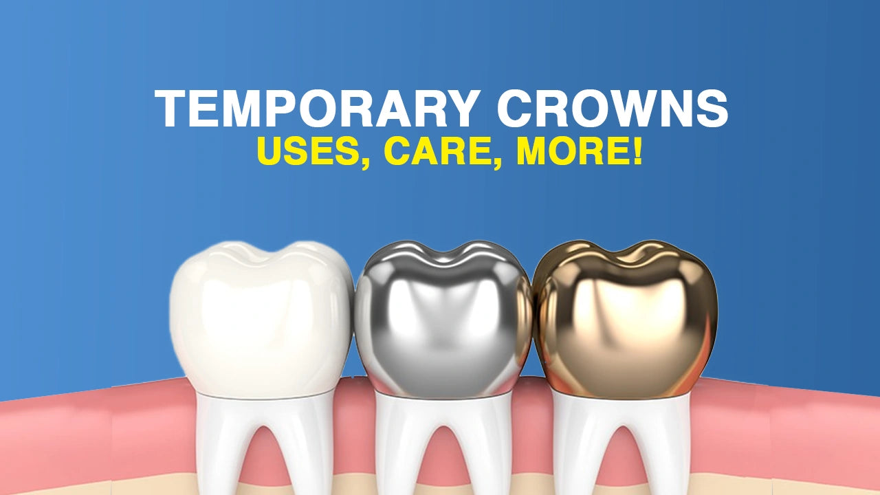 Everything About Temporary Crowns – Uses, Care, more! – Franklin Dental ...